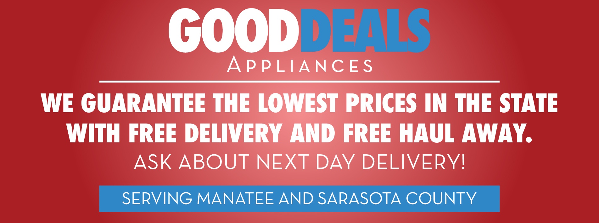Good Deal Appliances- Appliances